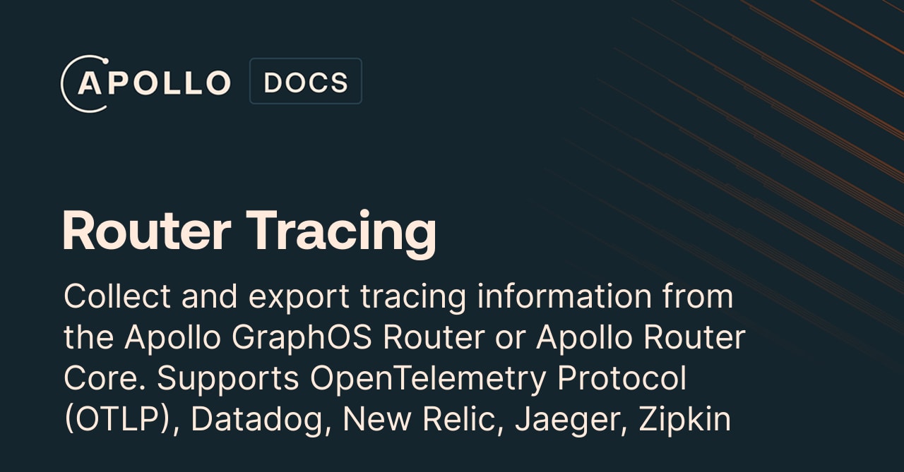 Router Tracing - Apollo GraphQL Docs